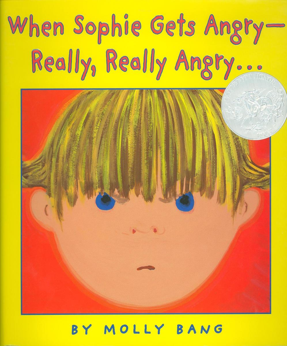 When Sophie Gets Angry–Really, Really Angry… | Close and Critical Reads